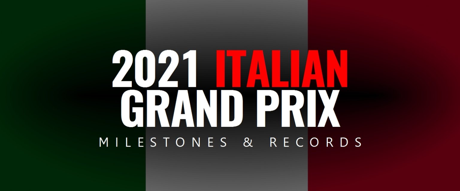 2021 Italian GP: Milestones and Records to Break - Lights Out