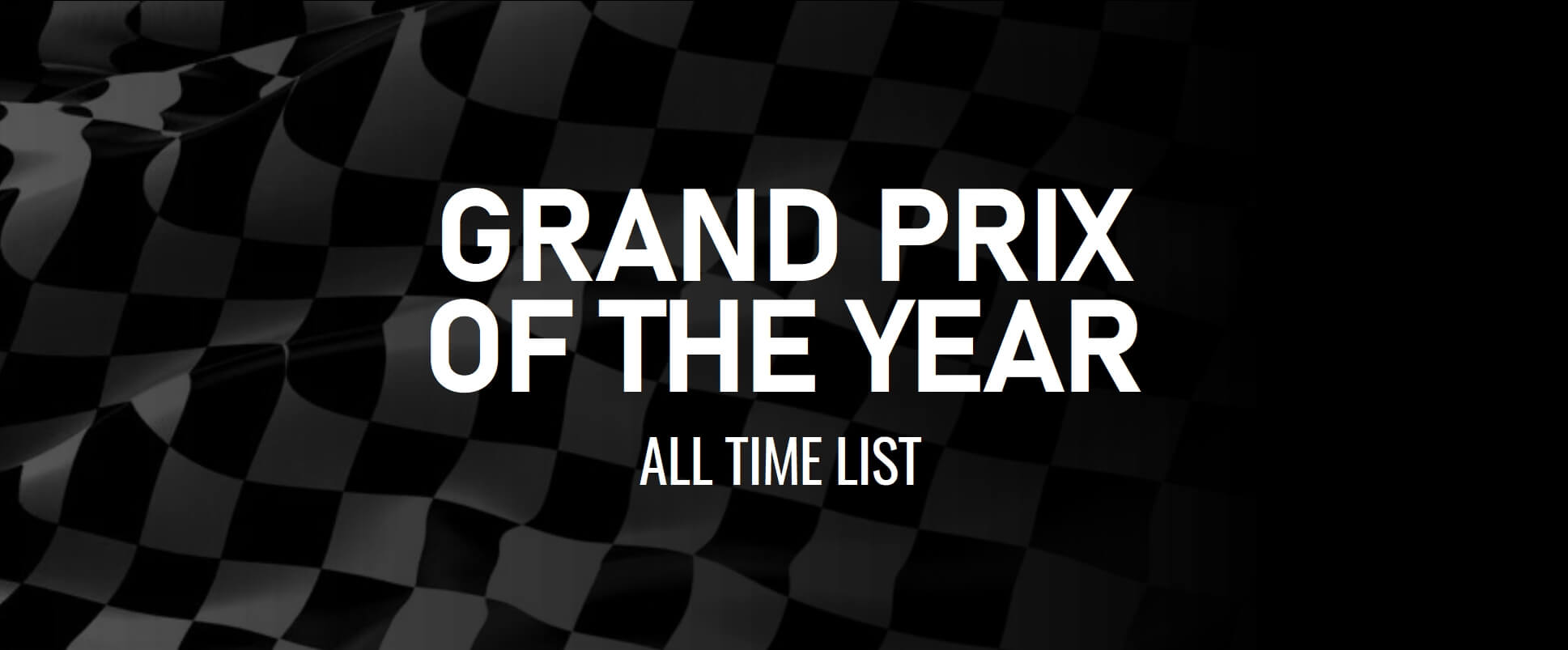 Grand Prix Of The Year: All Time List - Lights Out