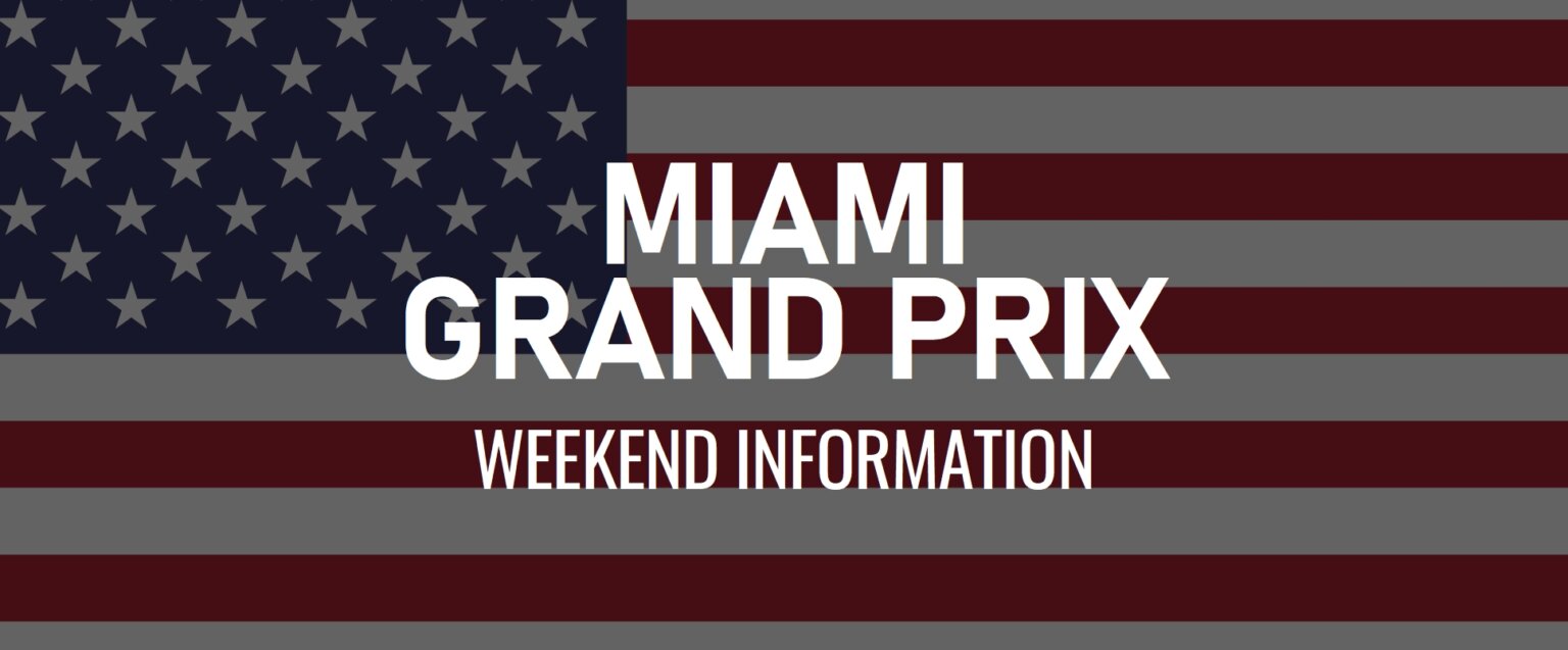 2025 Miami Grand Prix Weekend Information - Lights Out