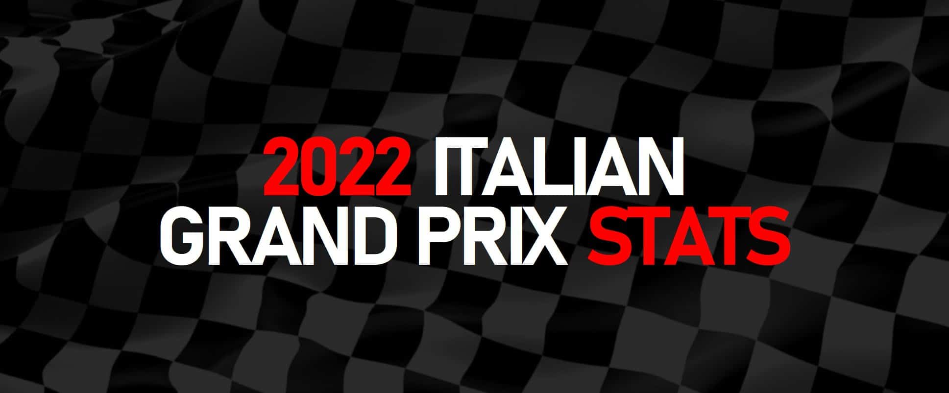 2022 Italian Grand Prix: Post Race F1 Statistics - Lights Out