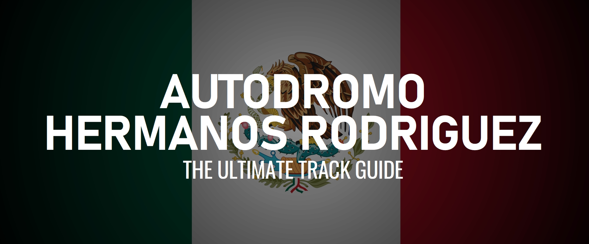 Autodromo Hermanos Rodriguez: The Ultimate Track Guide - Lights Out