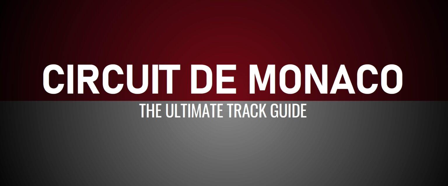 Circuit de Monaco: The Ultimate Track Guide - Lights Out