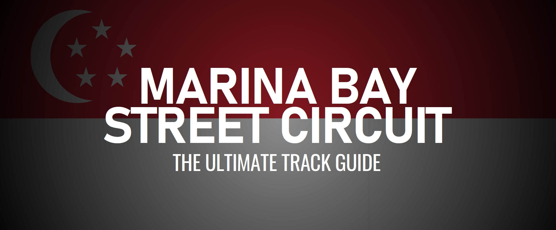 Marina Bay Circuit: The Ultimate Track Guide - Lights Out