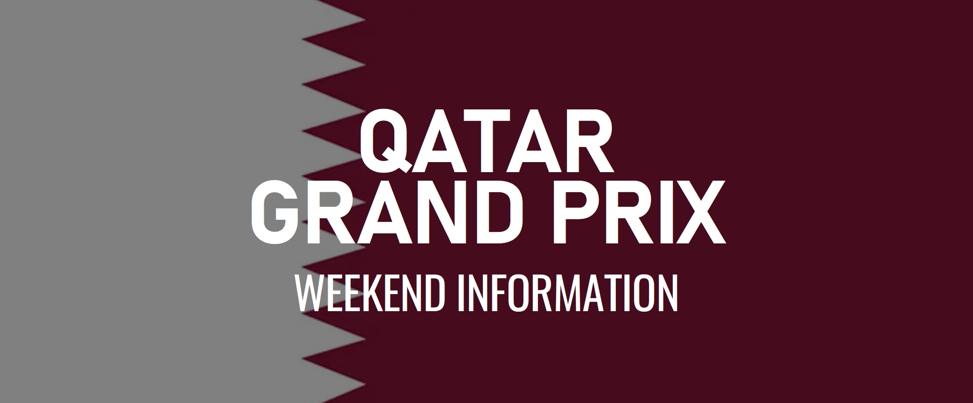 2025 Qatar Grand Prix Weekend Information - Lights Out
