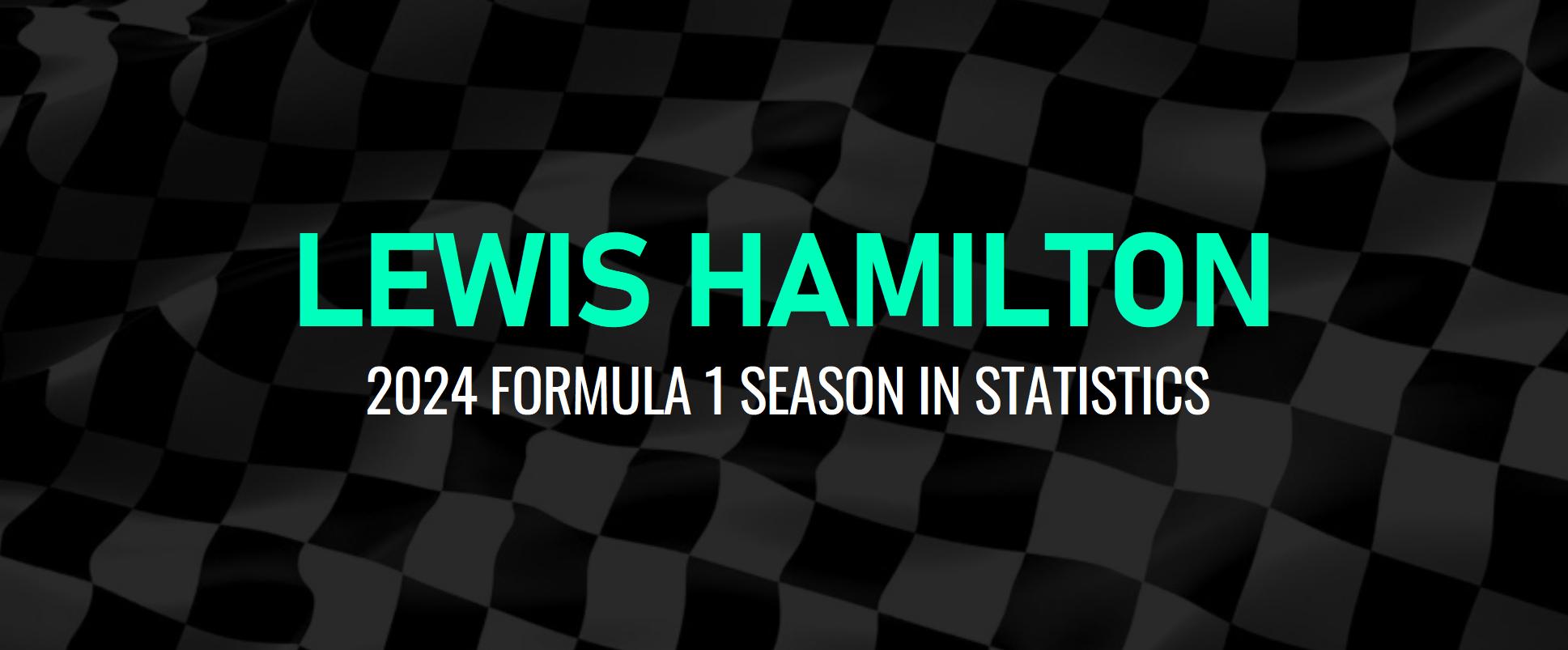 Lewis Hamilton's 2024 F1 Season In Statistics - Lights Out